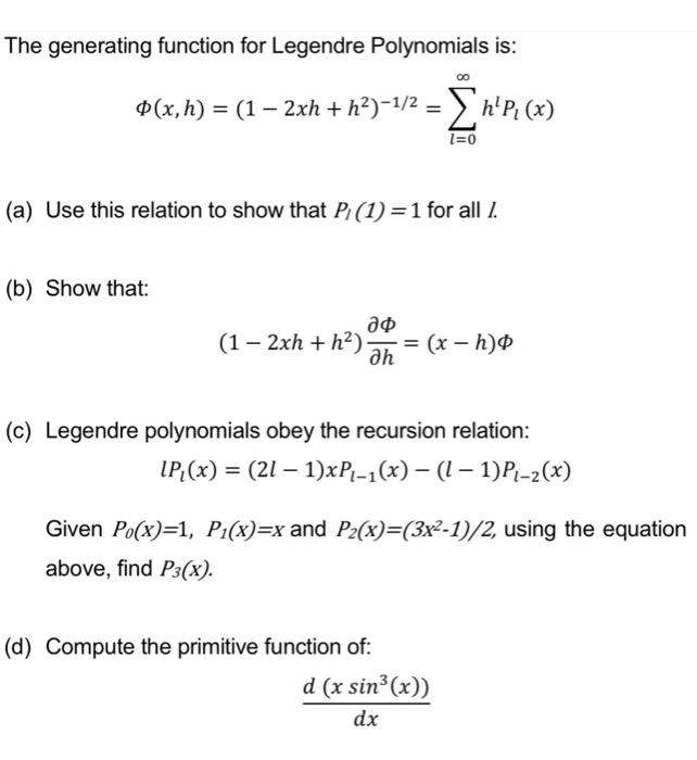 Solved The generating function for Legendre Polynomials is: | Chegg.com