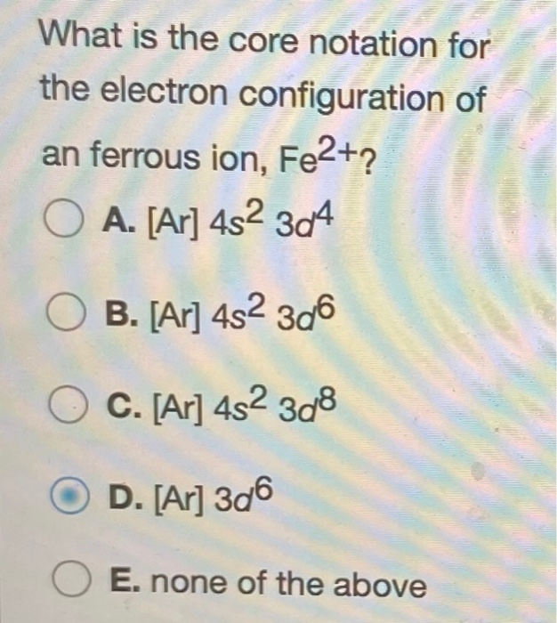 Solved What is the core notation for the electron | Chegg.com