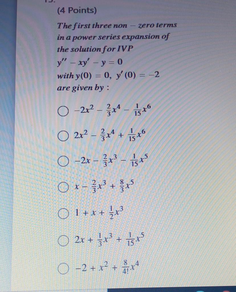 Solved (4 Points) The first three non zero terms in a power | Chegg.com