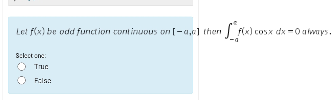 Let f(x) ﻿be odd function continuous on -a,a then | Chegg.com