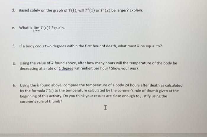 Calculus and Time of Death Coroners estimate time of | Chegg.com