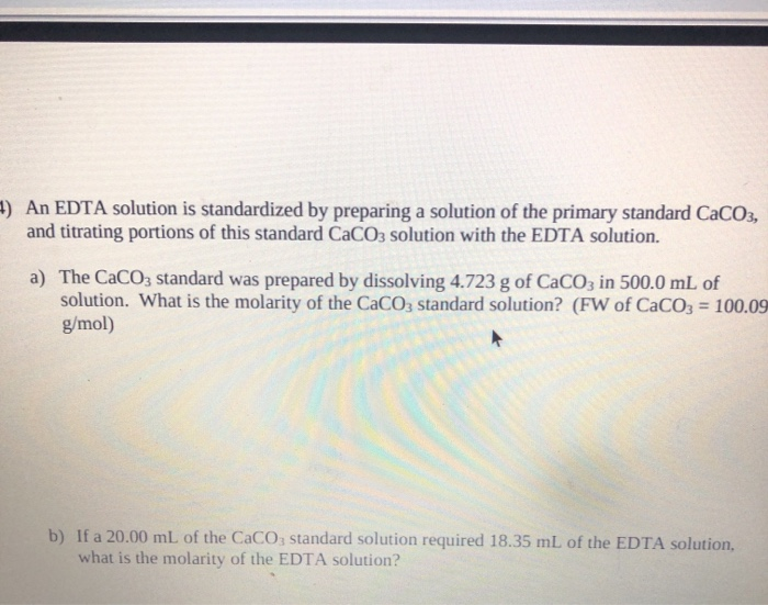 Solved ) An EDTA solution is standardized by preparing a | Chegg.com