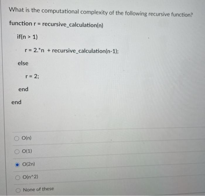 Solved What is the computational complexity of the following | Chegg.com
