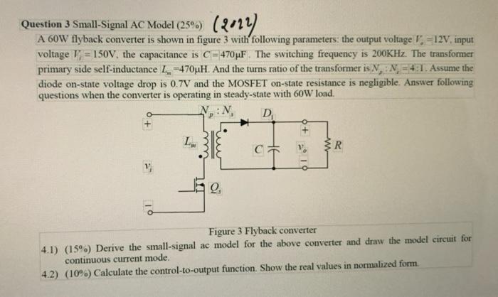 Solved Question 3 Small-Signal AC Model (25\%) (2,22) A 60 W | Chegg.com