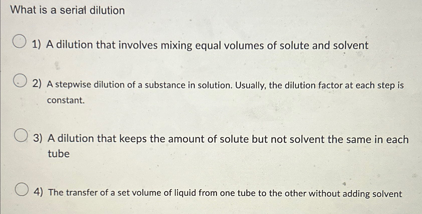 Solved What is a serial dilutionA dilution that involves | Chegg.com