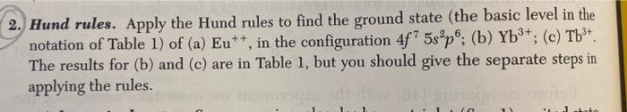 Solved Hund rules. Apply the Hund rules to find the ground | Chegg.com