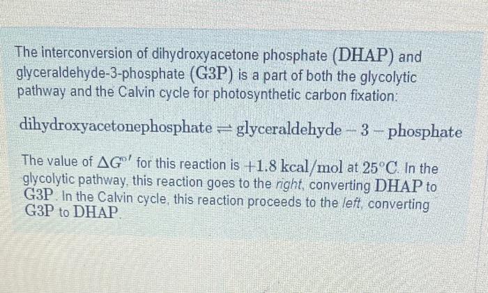 Solved The interconversion of dihydroxyacetone phosphate | Chegg.com
