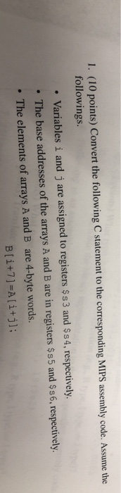 Solved 1. (10 points) Convert the following C statement to | Chegg.com