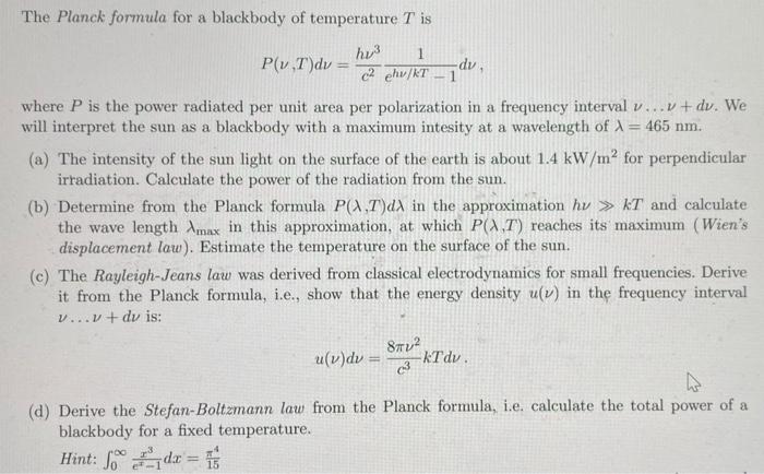 Solved The Planck formula for a blackbody of temperature T | Chegg.com