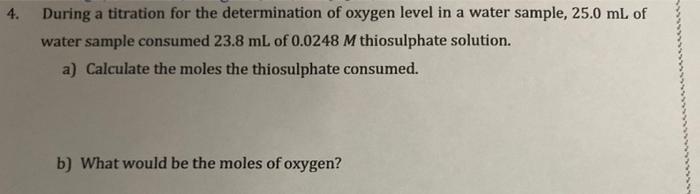 Solved During a titration for the determination of oxygen | Chegg.com