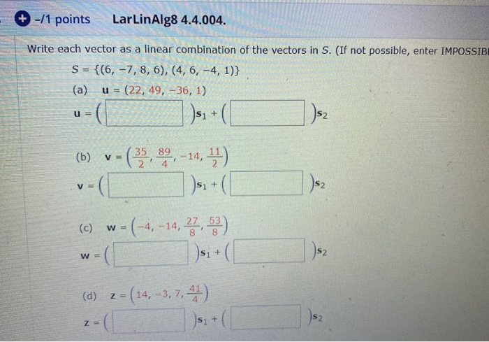Solved +-/1 points LarLinAlg8 4.4.004 Write each vector as a | Chegg.com