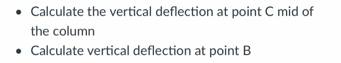 Solved Calculate the vertical deflection at point C mid of | Chegg.com