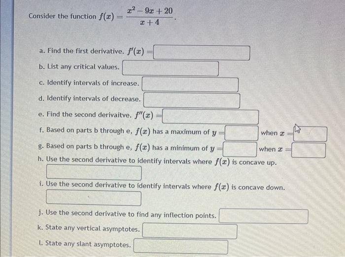 Solved Consider The Function F X X 4x2−9x 20 A Find The