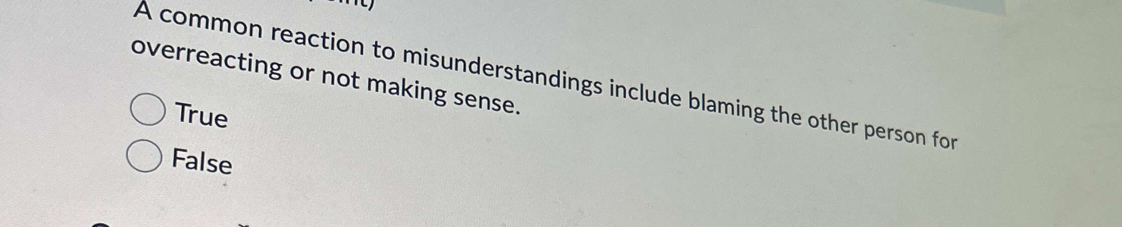 Solved A common reaction to misunderstandings include | Chegg.com