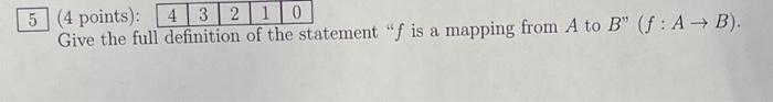 Solved 5 (4 points): Give the full definition of the | Chegg.com