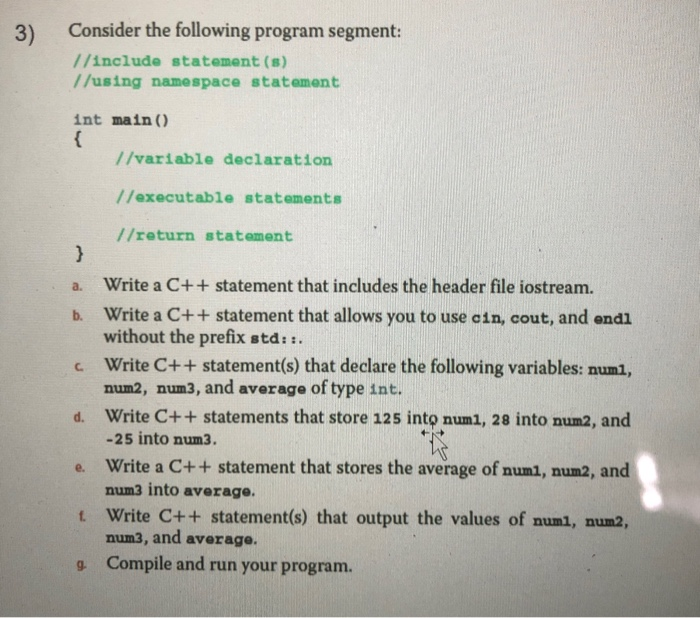 Solved 4) Repeat Programming Exercise 3 by declaring num], | Chegg.com