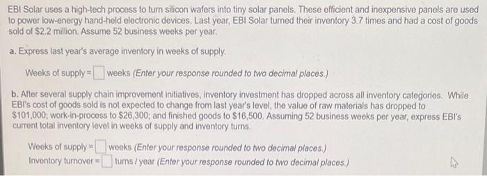 Solved EBI Solar uses a high-tech process to turn silicon | Chegg.com