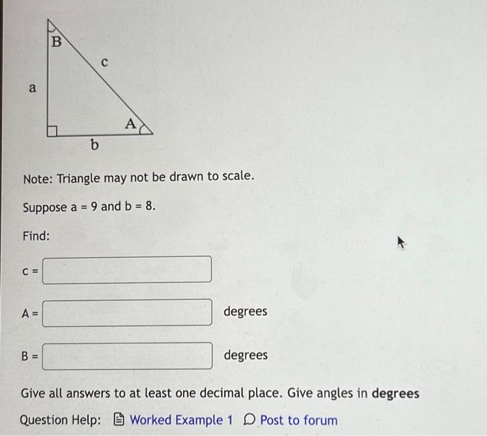 Solved Note: Triangle may not be drawn to scale. Suppose a=9 | Chegg.com