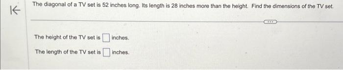Solved The diagonal of a TV set is 52 inches long. Its | Chegg.com