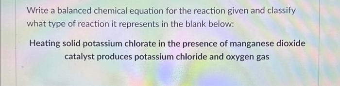 Solved Write a balanced chemical equation for the reaction | Chegg.com