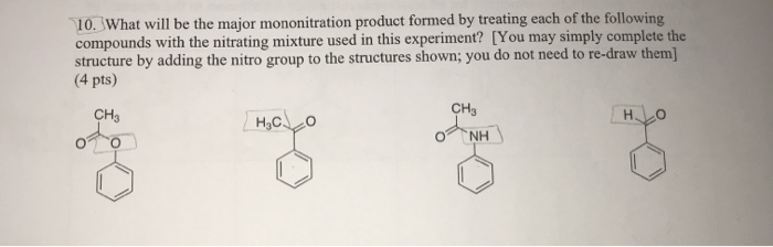 Solved 10. what will be the major mononitration product | Chegg.com