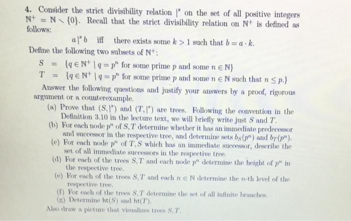 Solved 4. Consider the strict divisibility relation |' on | Chegg.com