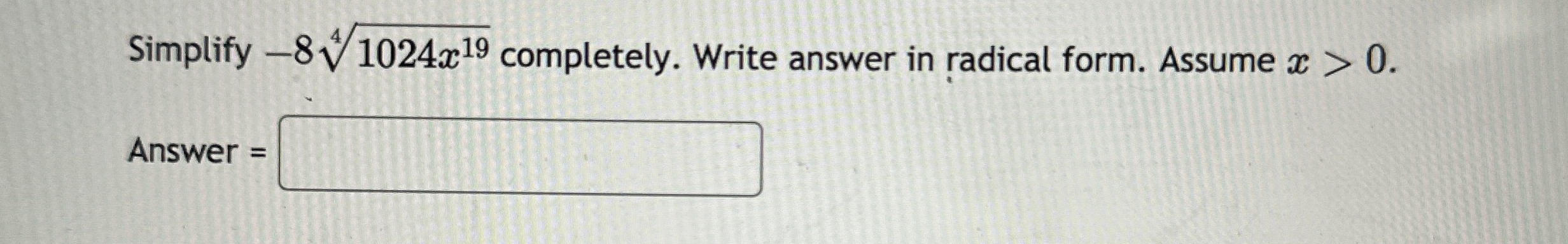Solved Simplify -81024x194 ﻿completely. Write answer in | Chegg.com