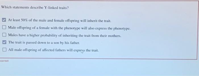 Which statements describe Y-linked traits? At least | Chegg.com