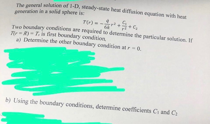 Solved solution of 1-D, steady-state heat diffusion equation | Chegg.com