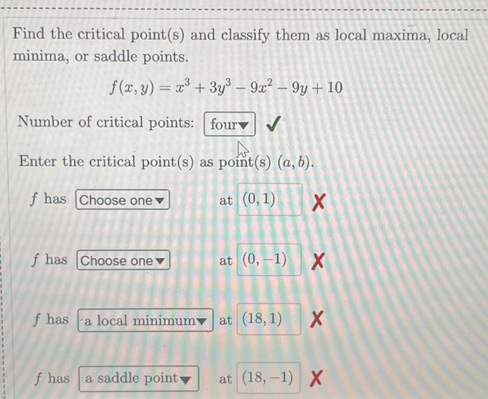 Solved Find the critical point(s) and classify them as local | Chegg.com