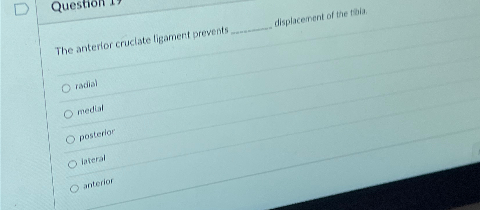 Solved QuestionThe anterior cruciate ligament prevents q, | Chegg.com