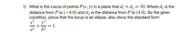 Solved What is the Locus of points P(x,y) in a plane that | Chegg.com
