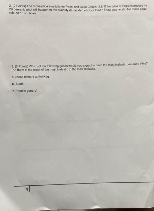 Solved 2. (2 Points) The cross-price elasticity for Pepsi | Chegg.com
