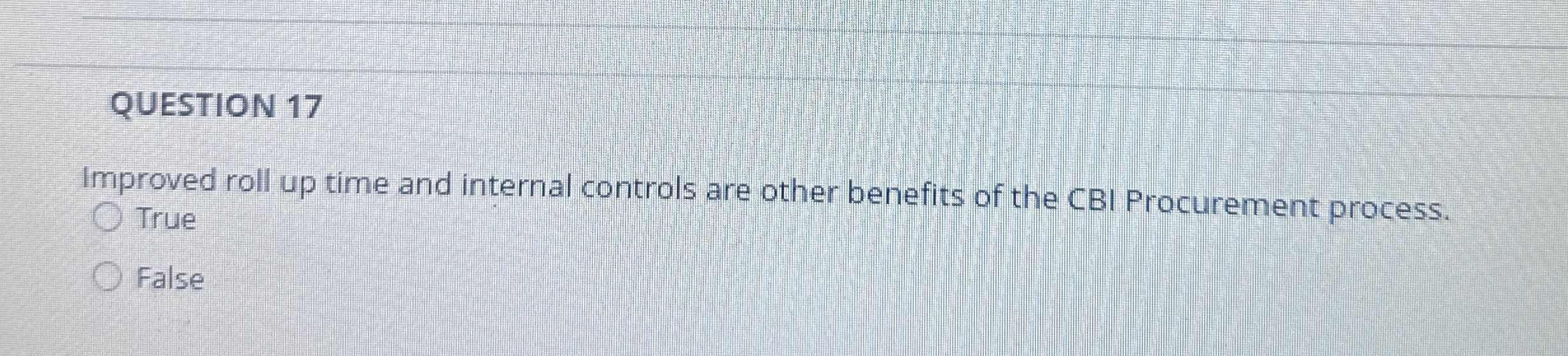 Solved QUESTION 17Improved roll up time and internal | Chegg.com