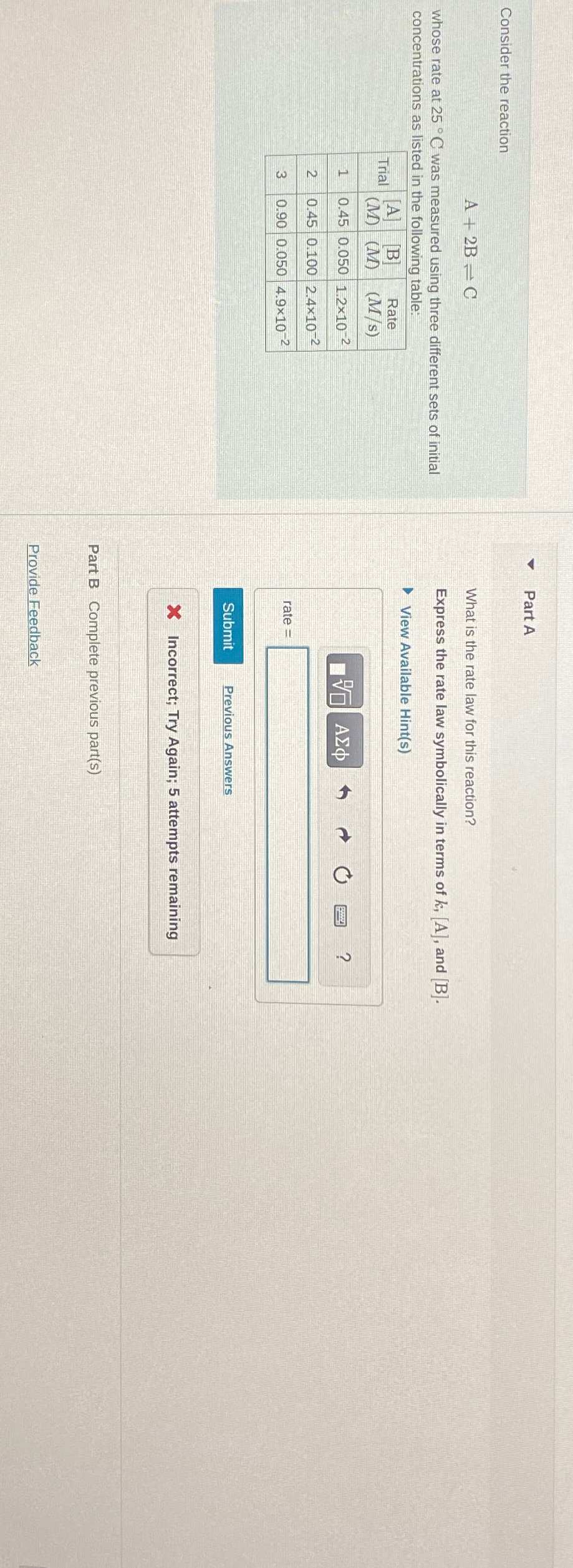 Solved Consider the reactionA+2B⇌CWhose rate at 25°C ﻿was | Chegg.com