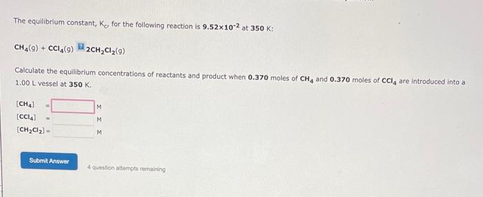 Solved The equilibrium constant, K0 for the following | Chegg.com