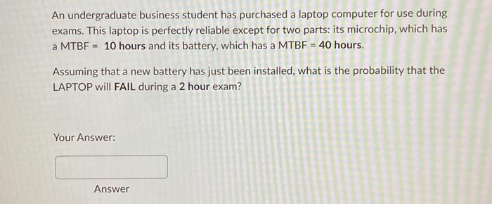Solved An undergraduate business student has purchased a | Chegg.com