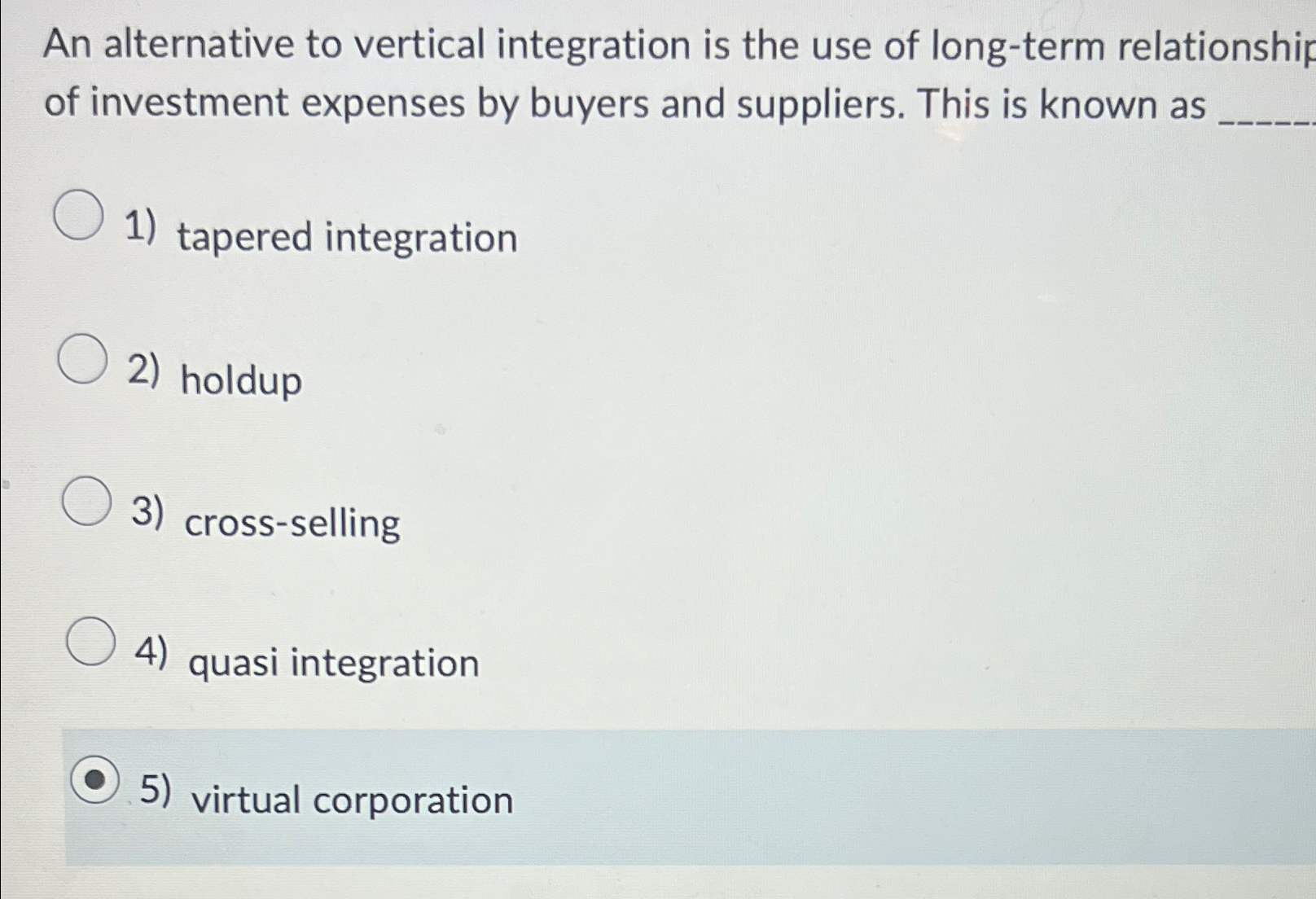 Solved An alternative to vertical integration is the use of | Chegg.com