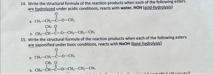 Solved 14. Write the structural formula of the reaction | Chegg.com