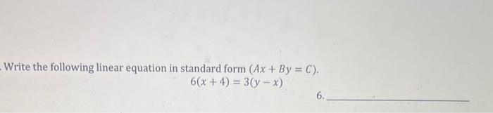 Solved Write the following linear equation in standard form | Chegg.com