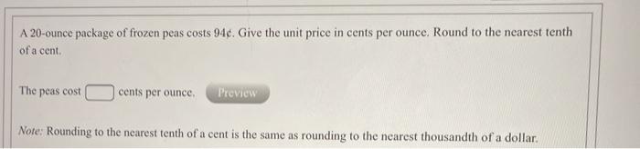 Solved A 20-ounce package of frozen peas costs 946. Give the | Chegg.com