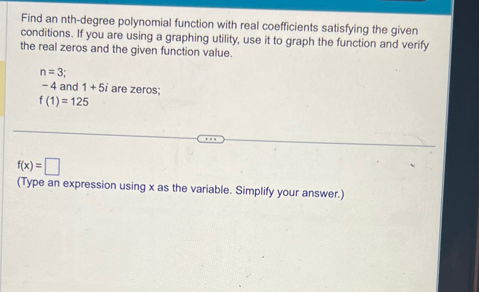 Solved Find an nth-degree polynomial function with real | Chegg.com