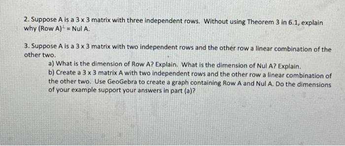 Solved 2. Suppose A is a 3 x 3 matrix with three independent | Chegg.com