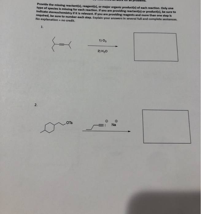 Solved Provide the missing reactant(s). reagents), or major | Chegg.com