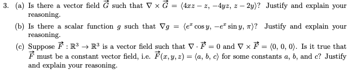 Solved (a) ﻿Is there a vector field vec(G) ﻿such that | Chegg.com