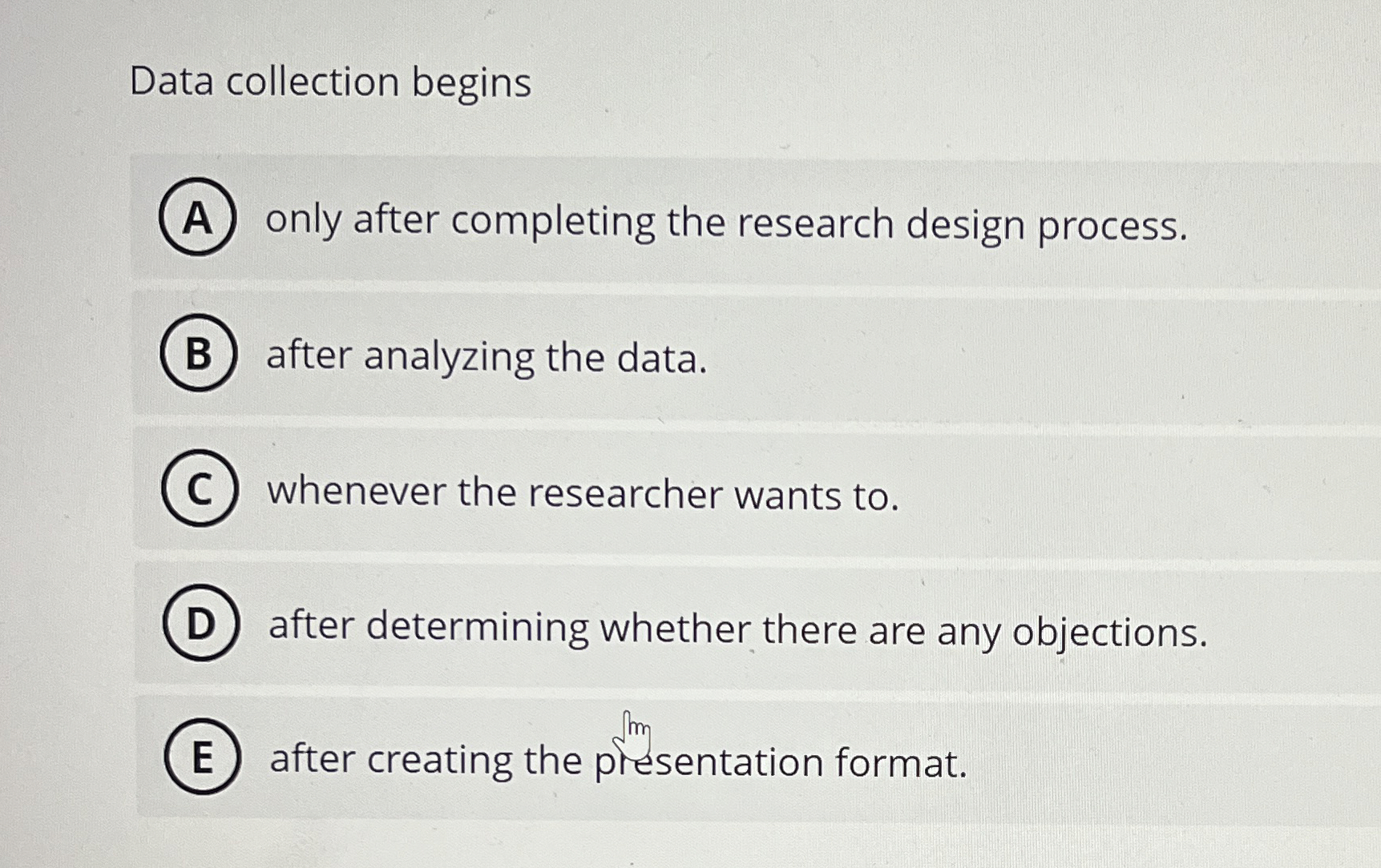 Solved Data collection beginsonly after completing the | Chegg.com