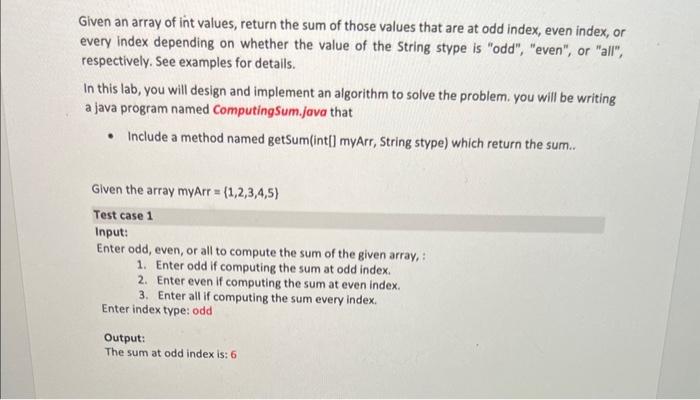 Solved Given an array of int values, return the sum of those | Chegg.com