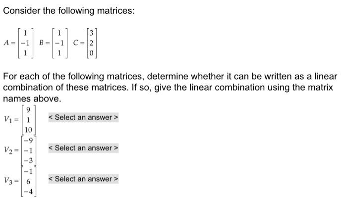 Solved Consider the following matrices: 1 -6³-6₁- 3 C = 2 -1 | Chegg.com
