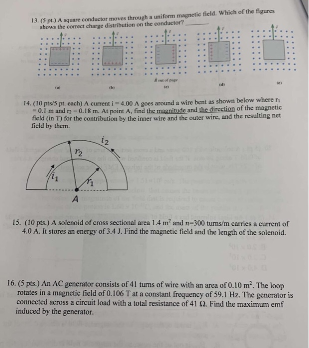 Solved 13. (5 pt.) A square conductor moves through a | Chegg.com