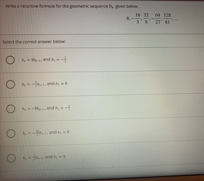 Solved Write A Recursive Formula For The Geometric Sequence Chegg